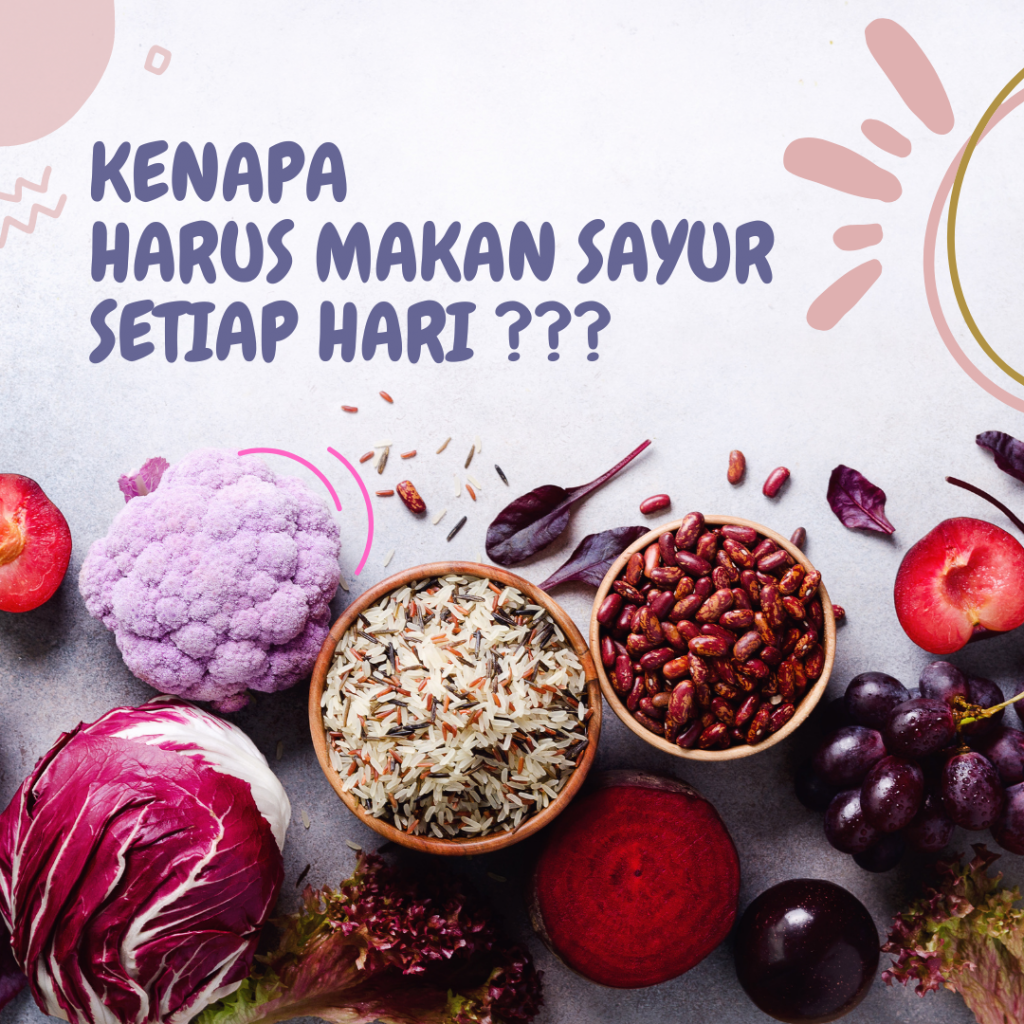 KENAPA HARUS MAKAN SAYUR SETIAP HARI?? | Diskes Badung